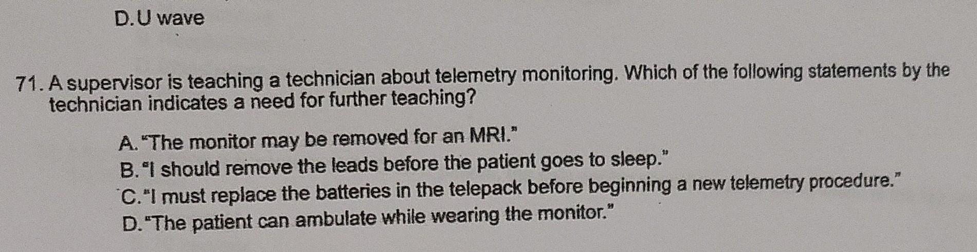Solved 63. Continuous cardiac monitoring typically uses | Chegg.com
