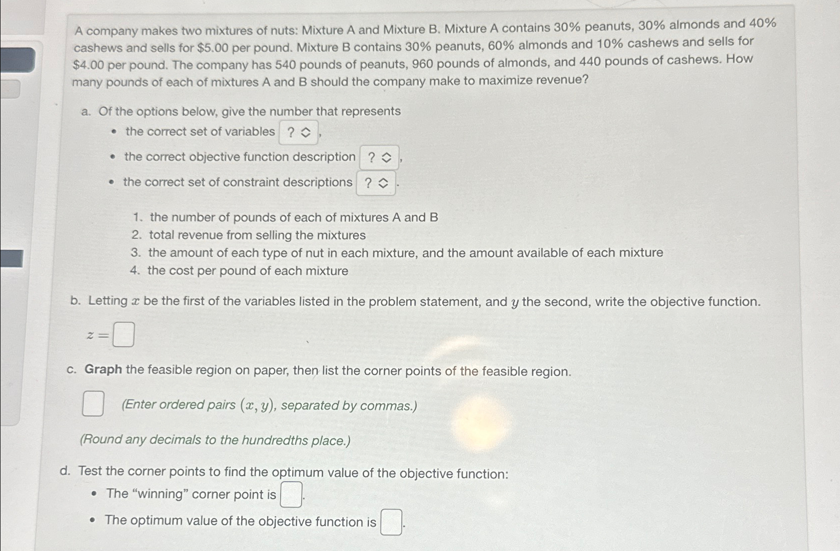 Solved A company makes two mixtures of nuts: Mixture A and | Chegg.com