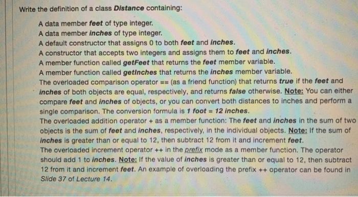 Solved Write the definition of a class Distance containing: | Chegg.com