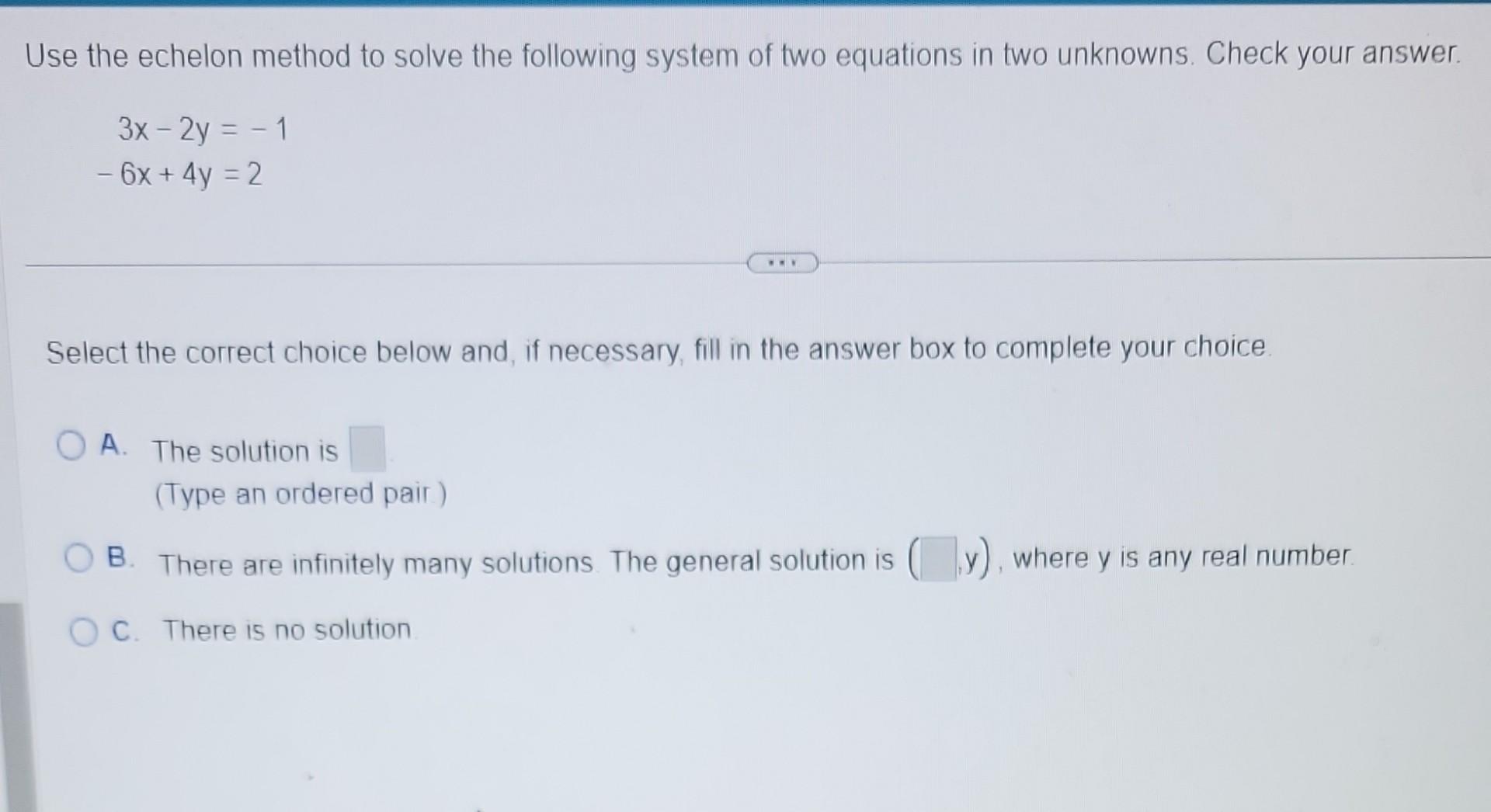 Solved Use the echelon method to solve the following system | Chegg.com