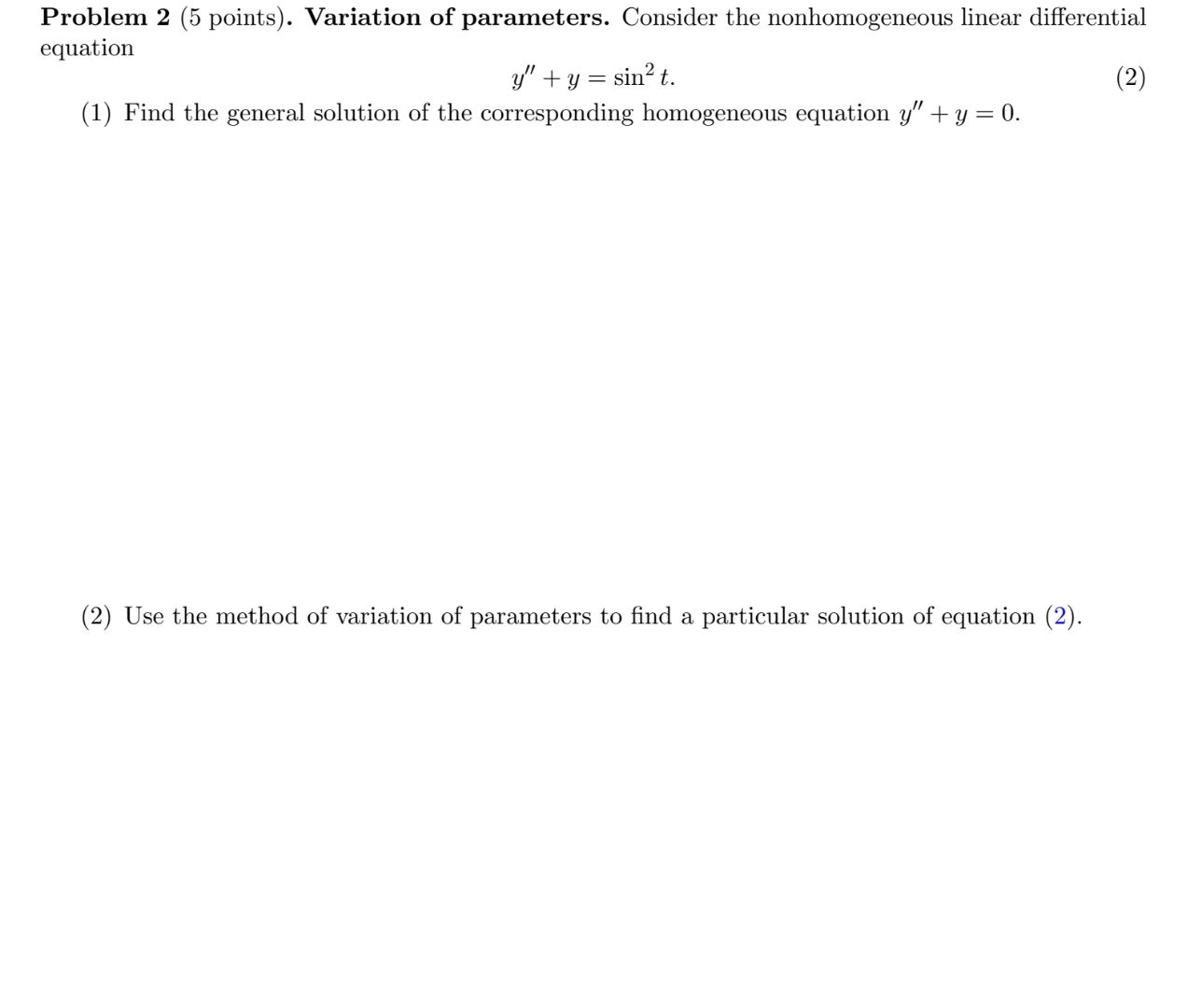 Solved Problem 2 (5 ﻿points). ﻿Variation of parameters. | Chegg.com