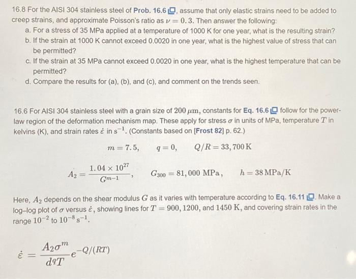 Solved 16.8 For the AISI 304 stainless steel of Prob. 16.6 | Chegg.com