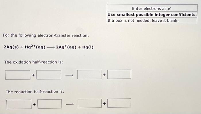 Solved For The Following Electron Transfer Reaction 2ag S