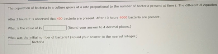 Solved The population of bacteria in a culture grows at a | Chegg.com