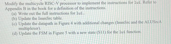 Solved Modify the multicycle RISC-V processor to implement | Chegg.com