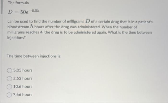 Solved The formula D=50e−0.5h can be used to find the number | Chegg.com