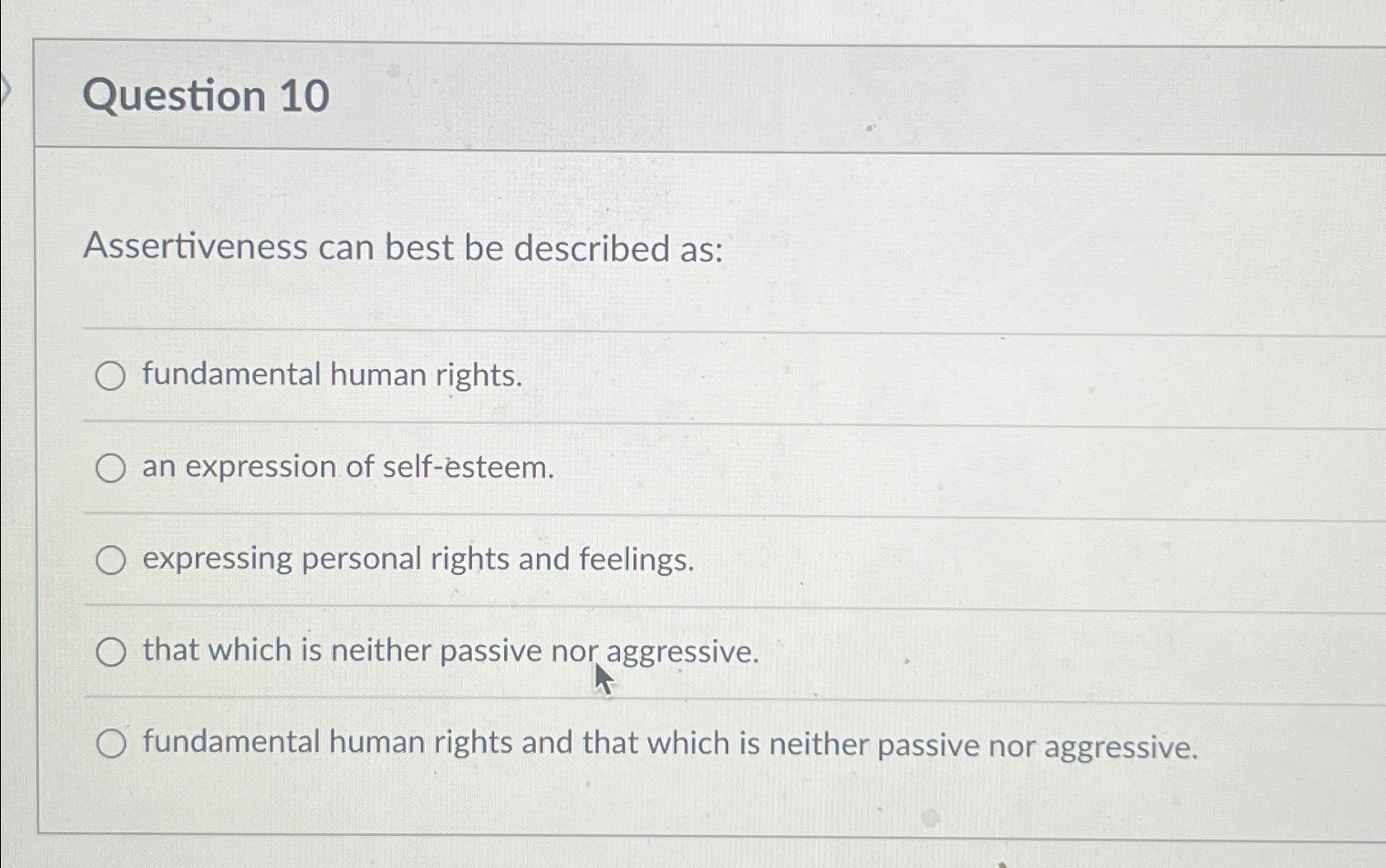 Solved Question 10Assertiveness can best be described | Chegg.com