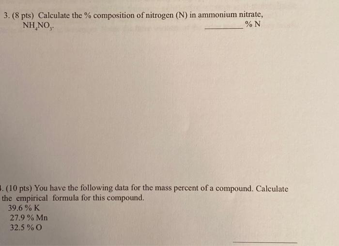 Solved 3. (8 pts) Calculate the \% composition of nitrogen | Chegg.com