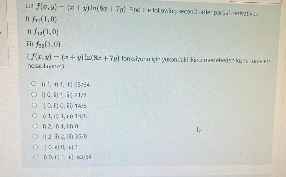 Solved Let f(x,y)=(x+y)ln(8x+7y). Find the following second | Chegg.com