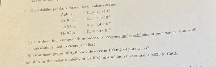 Solved 2. The solubility products for a series of iodate | Chegg.com