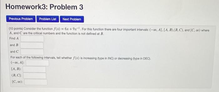 Solved (10 points) Consider the function f(x)=6x+9x−1. For | Chegg.com
