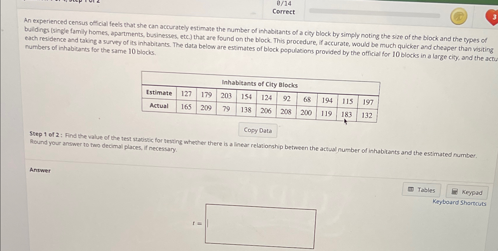 Solved 014CorrectAn experienced census official feels that | Chegg.com