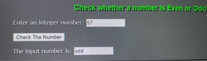 Solved even_odd.html In this webpage, you need to develop a | Chegg.com
