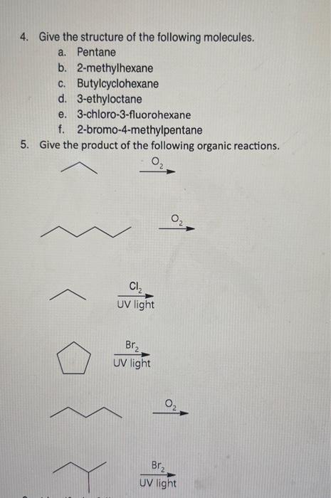 Solved 4. Give the structure of the following molecules. a. | Chegg.com