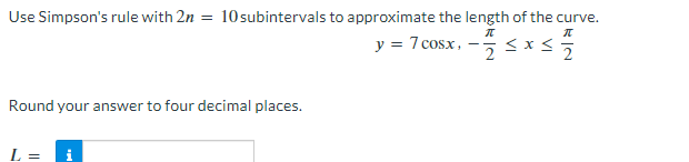 Solved Use Simpson's rule with 2n=10 ﻿subintervals to | Chegg.com