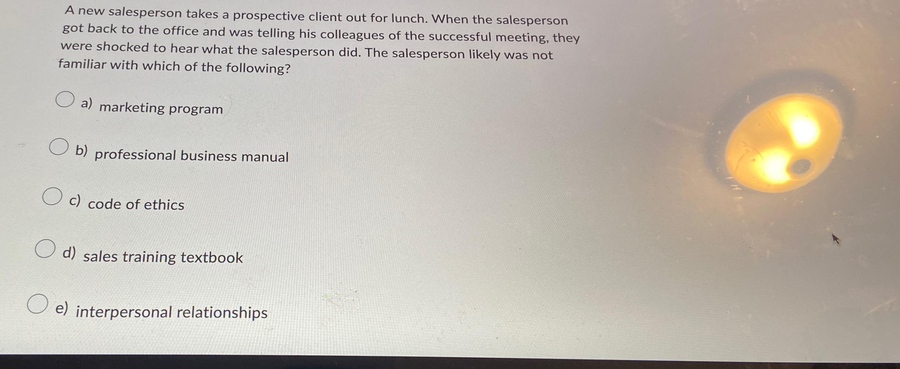 Solved A new salesperson takes a prospective client out for | Chegg.com