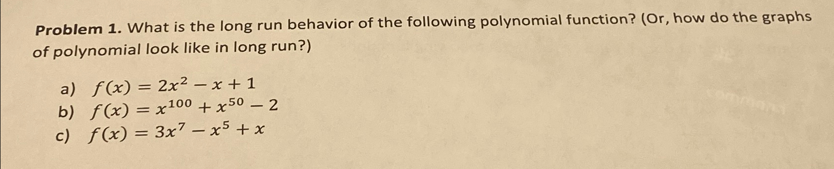 Solved Problem 1. ﻿What is the long run behavior of the | Chegg.com