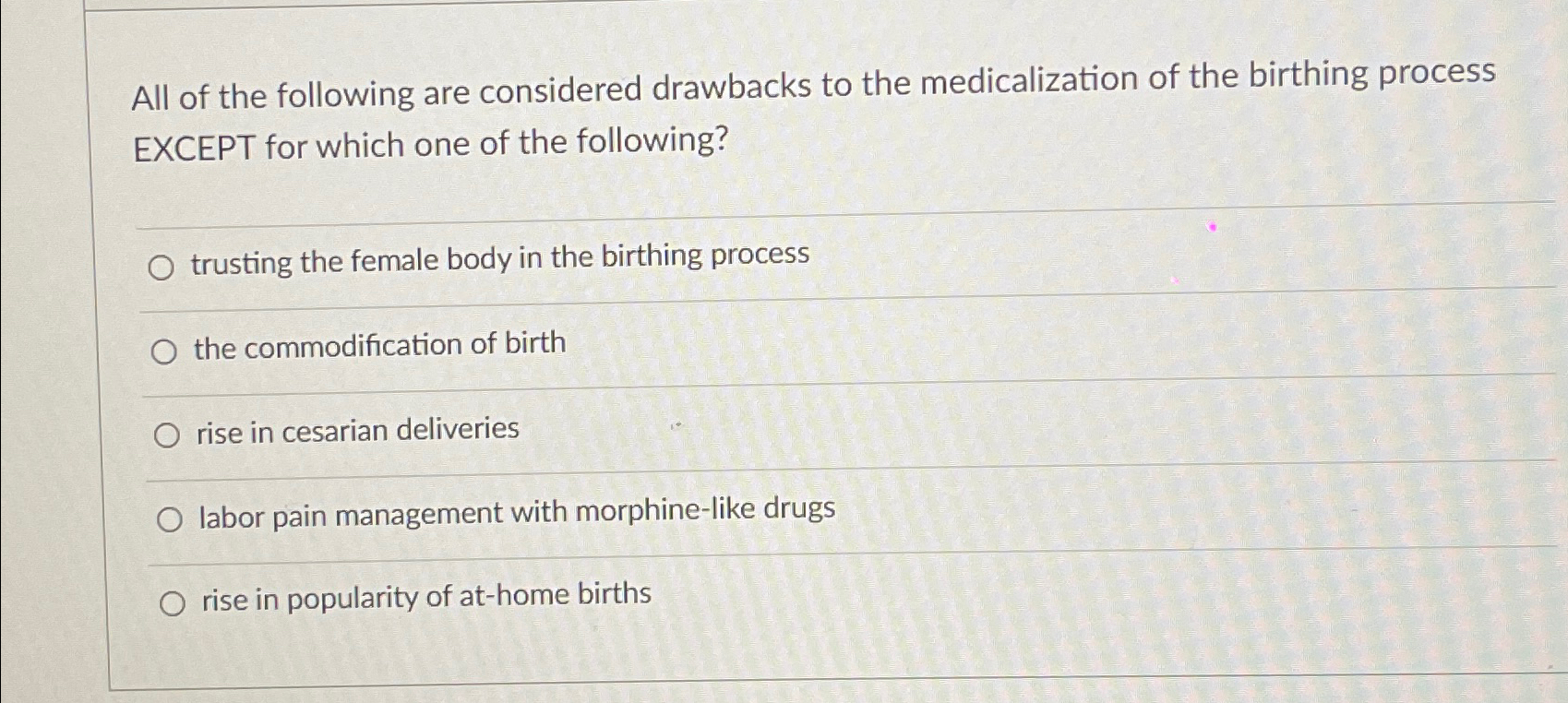 Solved All of the following are considered drawbacks to the | Chegg.com