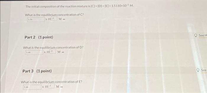 The initial composition of the reaction mixture is | Chegg.com