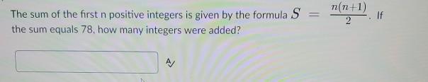 Solved n(n+1) If The sum of the first n positive integers is | Chegg.com