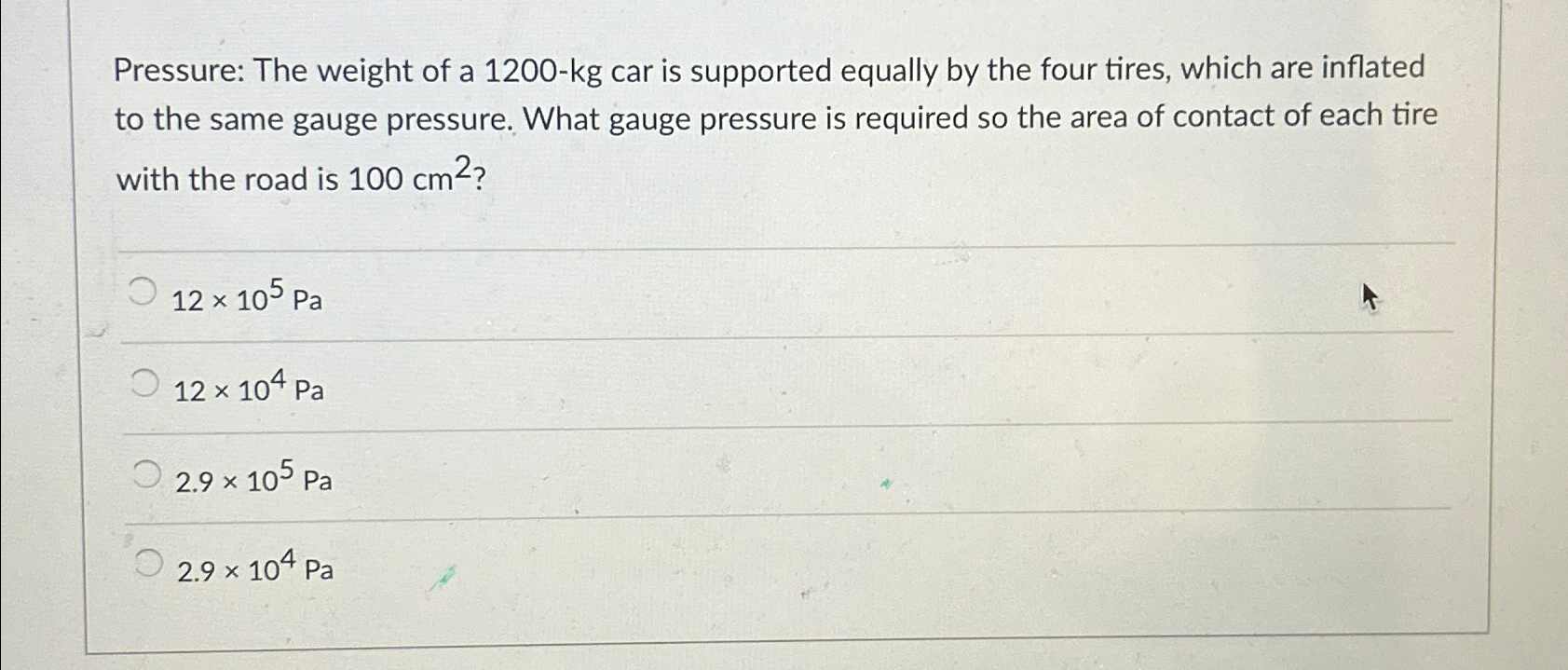 Solved Pressure: The weight of a 1200-kg car is supported | Chegg.com