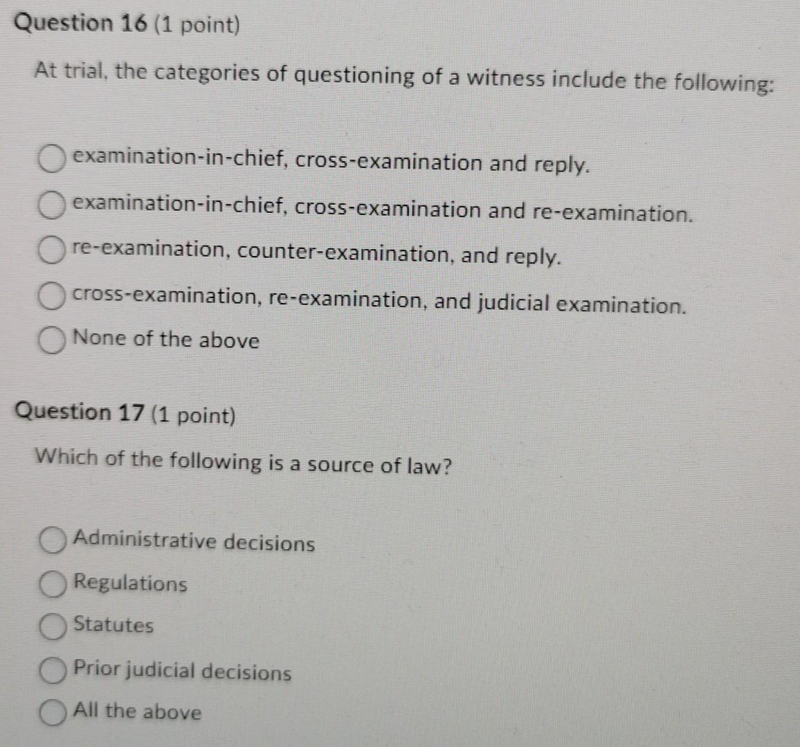 Solved At trial, the categories of questioning of a witness | Chegg.com
