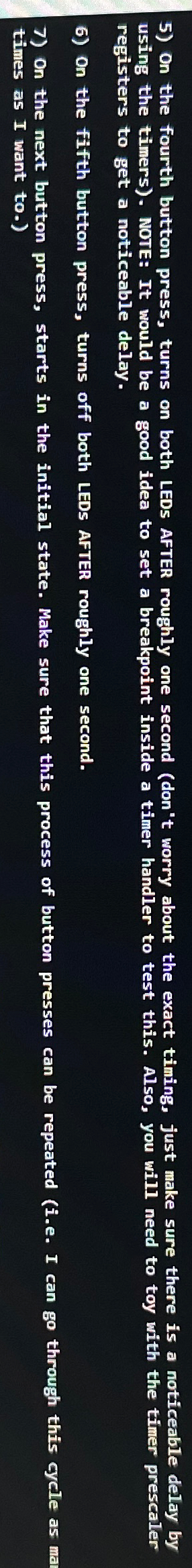 Solved On the fourth button press, turns on both LEDs AFTER | Chegg.com