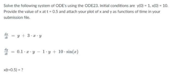 Solved Solve the following system of ODE's using the ODE23. | Chegg.com