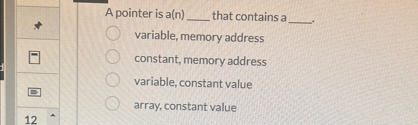 Solved A pointer is a(n) q, ﻿that contains a q,variable, | Chegg.com