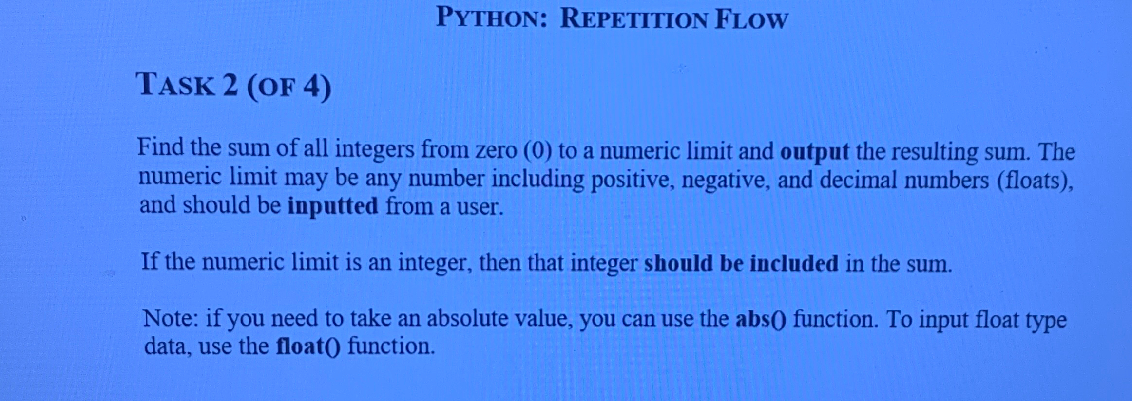 Solved PYtHON: REPETITION FLOWTASK 2 (OF 4)Write a python | Chegg.com