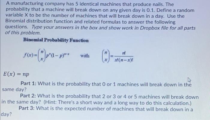 Solved A manufacturing company has 5 identical machines that | Chegg.com