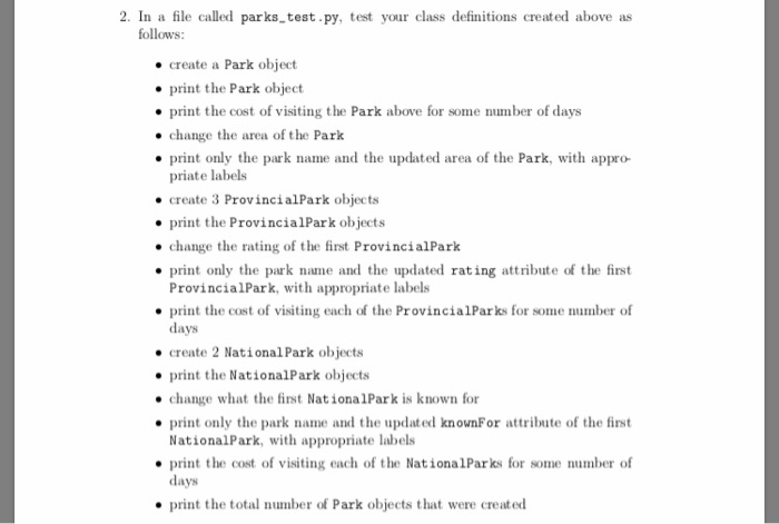 Solved 2. In a file called parks_test.py, test your class | Chegg.com