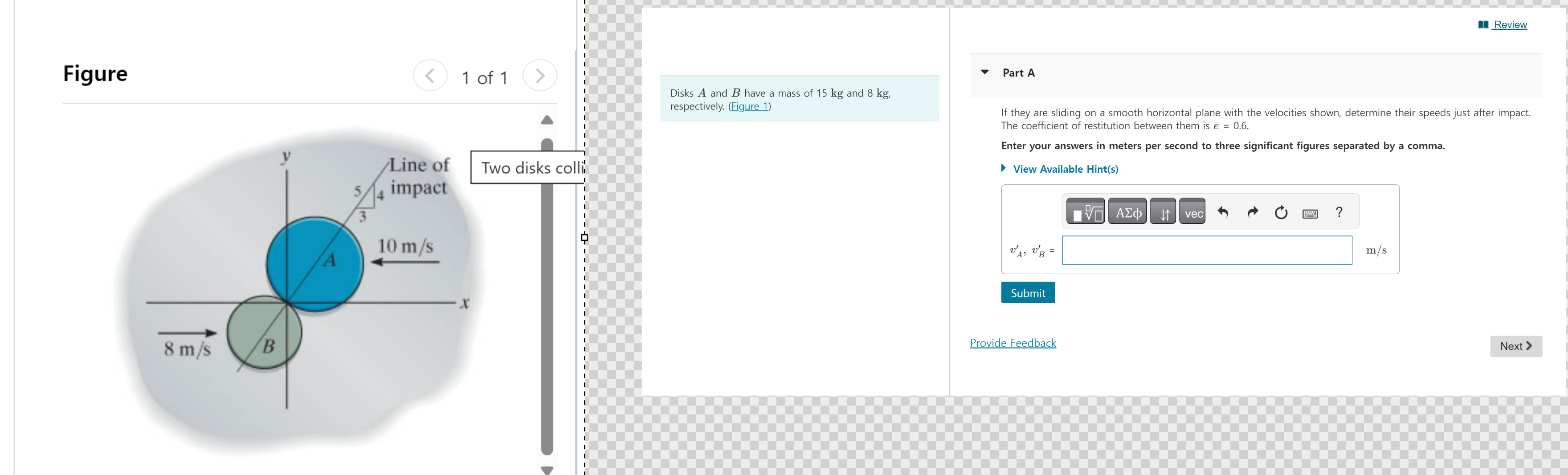 Solved Disks A and B ﻿have a mass of 15kg ﻿and | Chegg.com