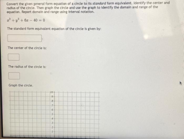 Solved Convert the given general form equation of a circle | Chegg.com