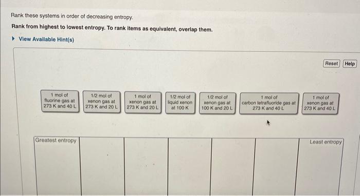 Solved Rank These Systems In Order Of Decreasing Entropy