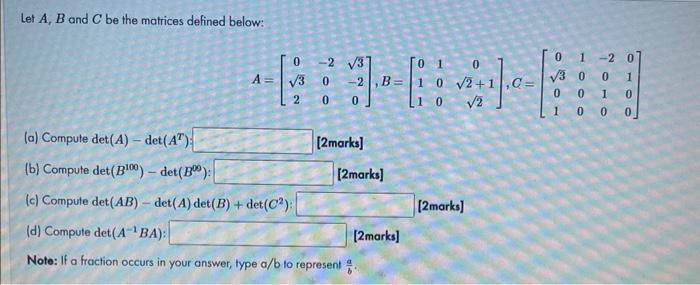 Solved Let A,B and C be the matrices defined below: | Chegg.com