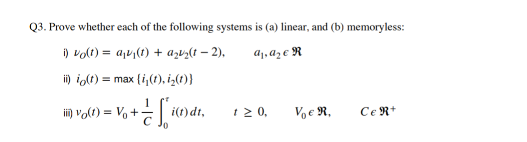 Solved Q3. Prove whether each of the following systems is | Chegg.com