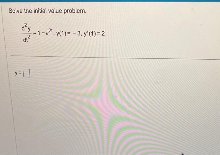 Solved Solve the initial value problem. | Chegg.com