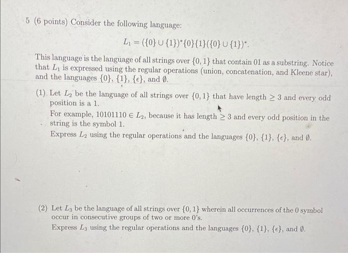 Solved 5 (6 points) Consider the following language: L₁ = | Chegg.com