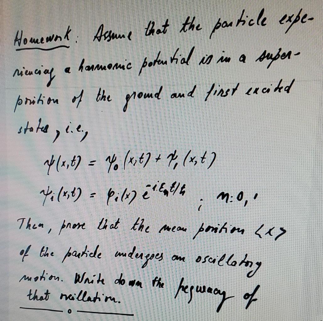 Solved Homework. Assume that the particle expe- riencing | Chegg.com
