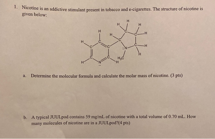 Solved cotine is an addictive stimulant present in tobacco | Chegg.com