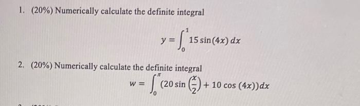 Solved 1. (20%) Numerically calculate the definite integral | Chegg.com