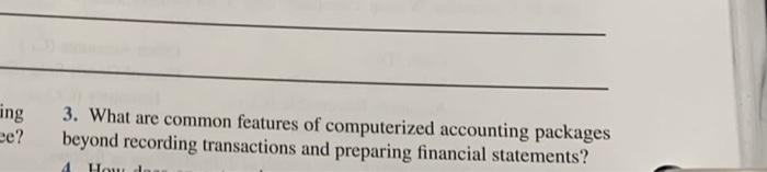 Solved ing ee? 3. What are common features of computerized | Chegg.com