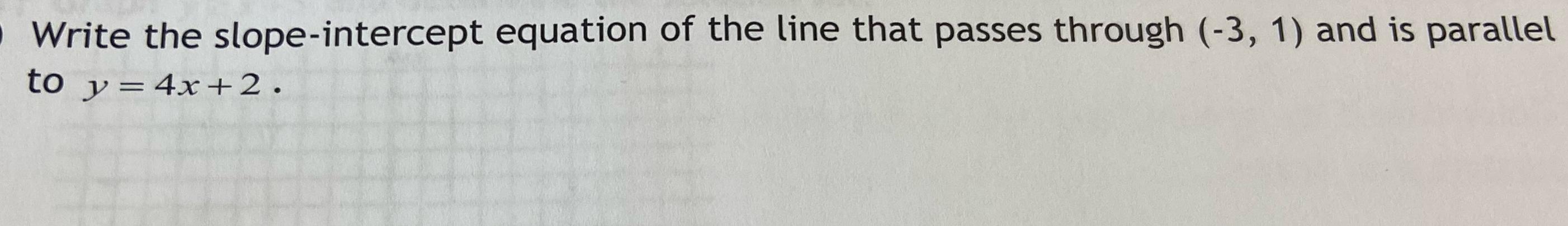 Solved Write the slope-intercept equation of the line that | Chegg.com