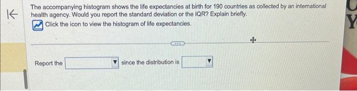 Solved the answer choices for first drop down box is: | Chegg.com