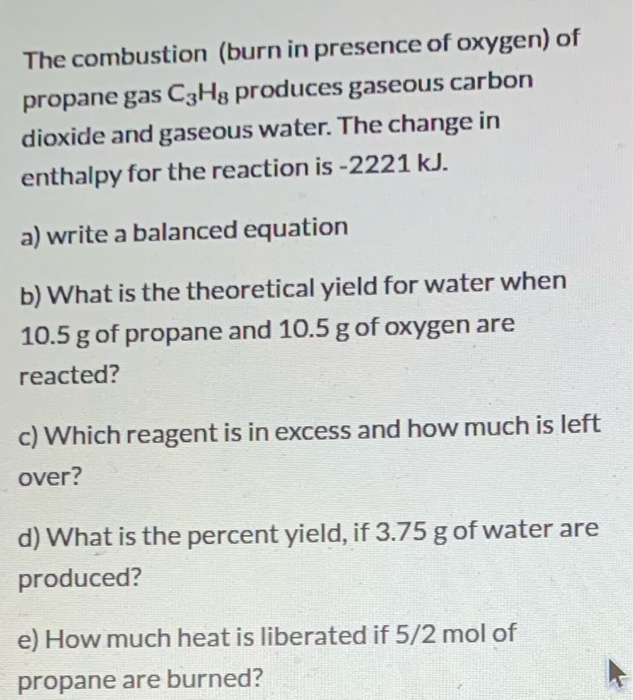 Solved The combustion (burn in presence of oxygen) of | Chegg.com