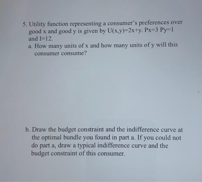 Solved 5. Utility function representing a consumer's | Chegg.com