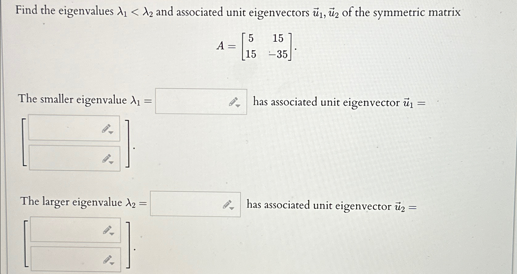 Find the eigenvalues λ1