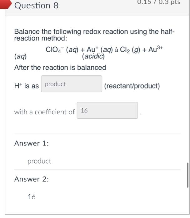 Solved Balance the following redox reaction using the | Chegg.com