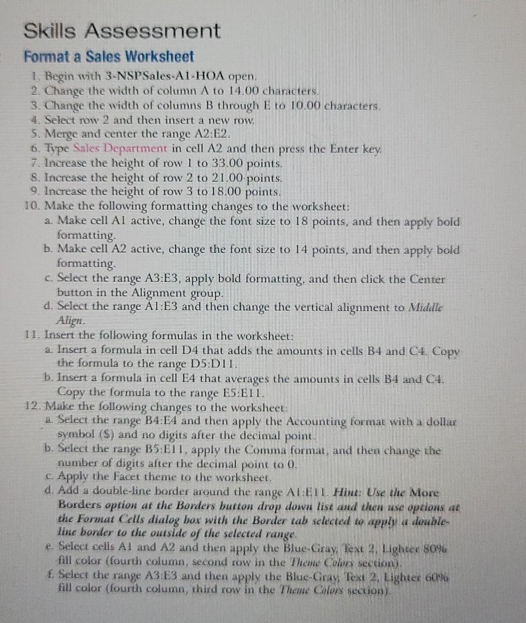 Solved Skills Assessment Format a Sales Worksheet 1. Begin | Chegg.com